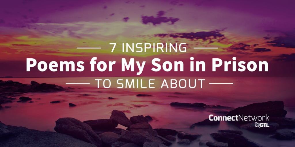 7 Inspiring Poems for My Son in Prison to Smile About
