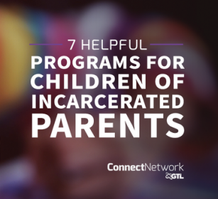 7 Helpful Programs For Children of Incarcerated Parents