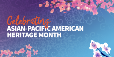 Celebrating Asian-Pacific American Heritage Month | ConnectNetwork